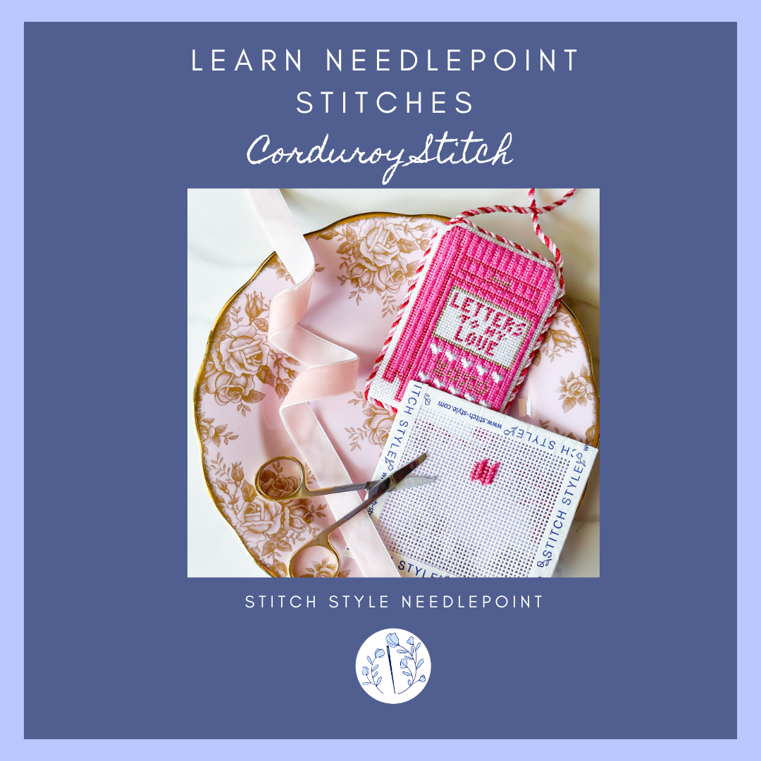 Learn Needlepoint Stitches: Corduroy Stitch – Stitch Style Needlepoint